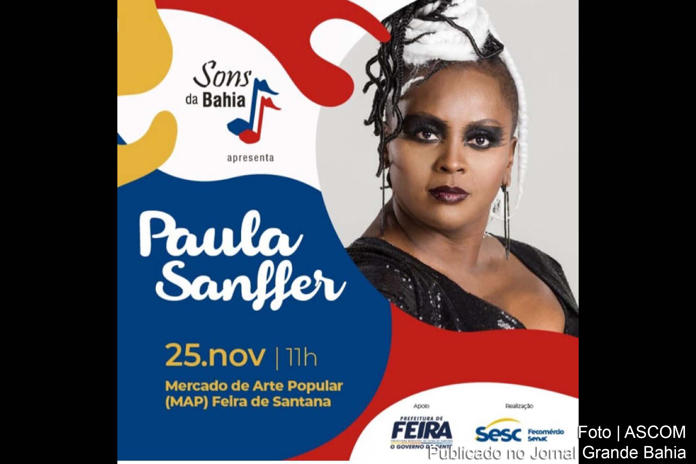 Feira de Santana: Cantora Paula Sanffer promete agitar o Mercado de ...