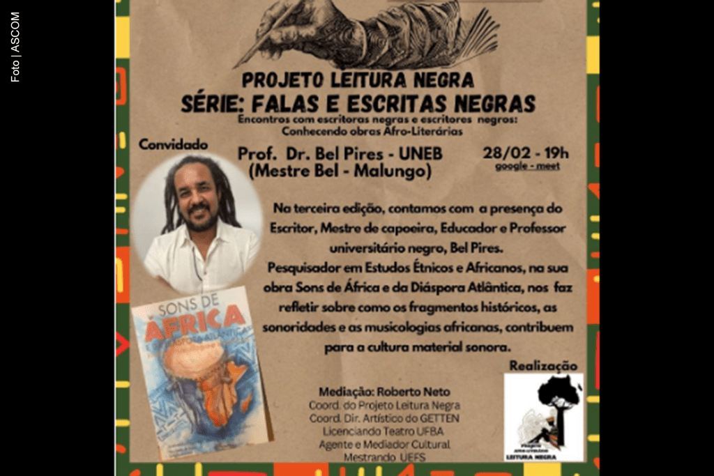 Projeto Leitura Negra entrevista Mestre Bel Pires na série Falas e Escritas Negras - Jornal ...